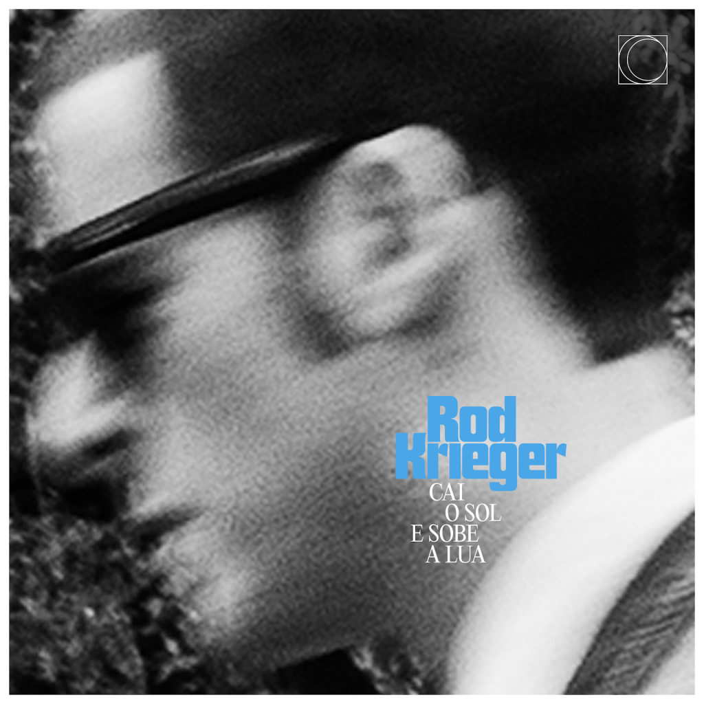 Rod Krieger dá início ao segundo disco com o single Cai o Sol e Sobe a ...